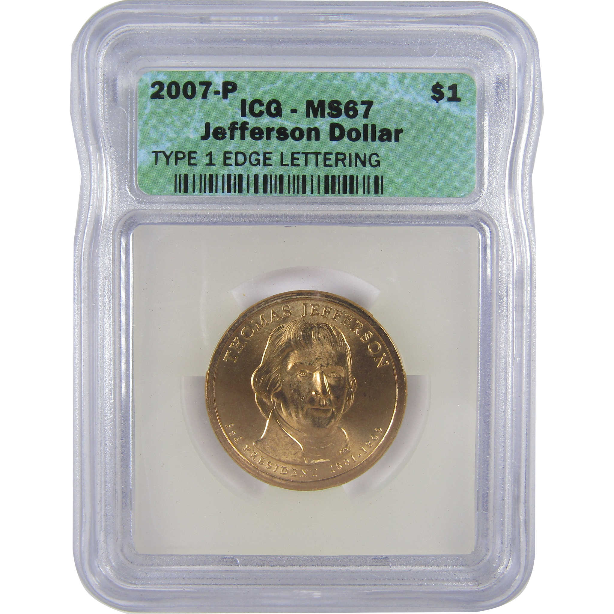 2007 P Thomas Jefferson Presidential Dollar MS 67 ICG SKU:CPC0019