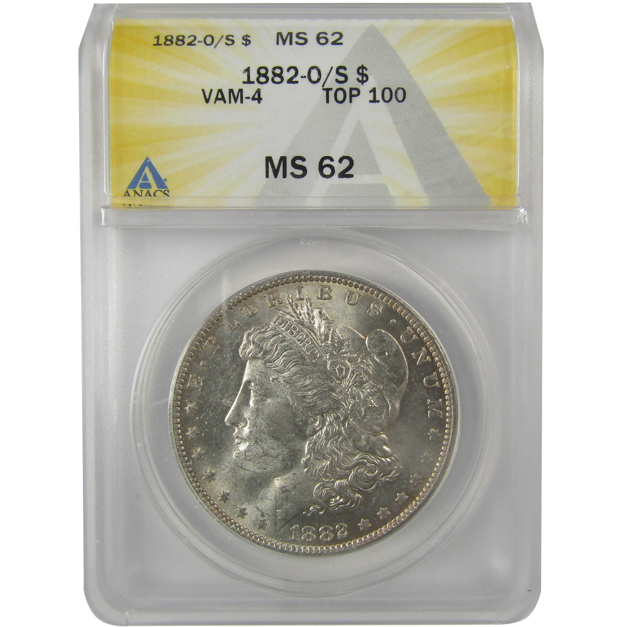 1882 O/S VAM-4 Recessed Top 100 Morgan Dollar MS 62 ANACS SKU:I21952